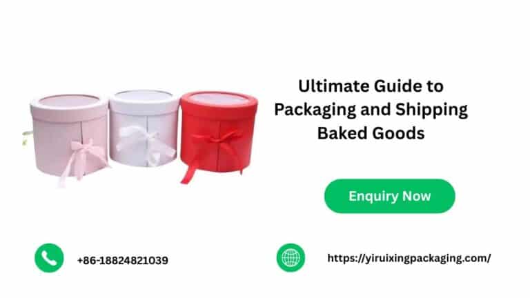 Ultimate Guide to Packaging and Shipping Baked Goods