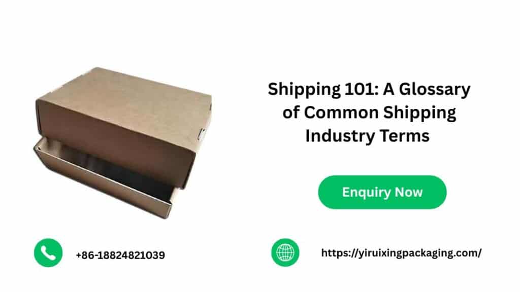 Shipping 101: A Glossary of Common Shipping Industry Terms