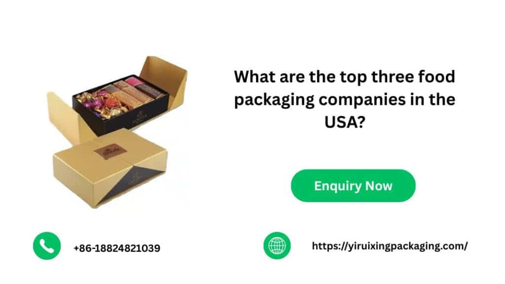 What are the top three food packaging companies in the USA?