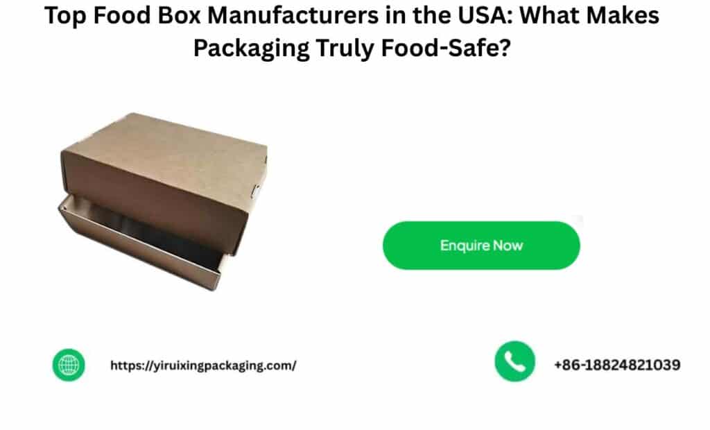 Top Food Box Manufacturers USA | Food-Safe Packaging Guide